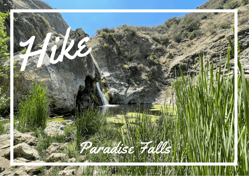 Hike Paradise Fall – DayDream Under the Stars